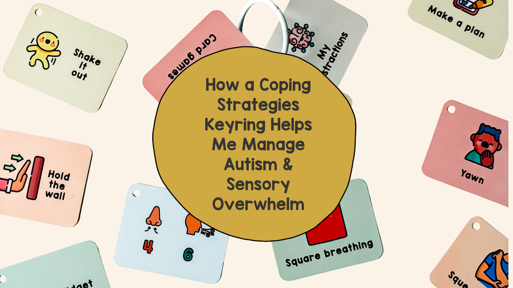 How a Coping Strategies Keyring Helps Me Manage Autism & Sensory Overw ...